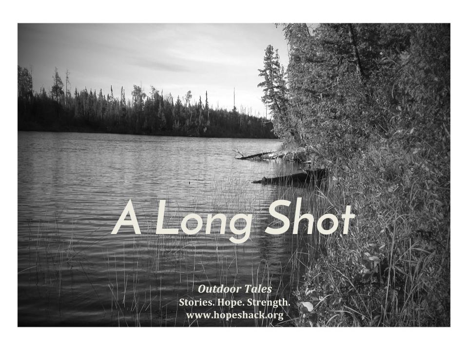 A Long Shot – Sharing Jesus
